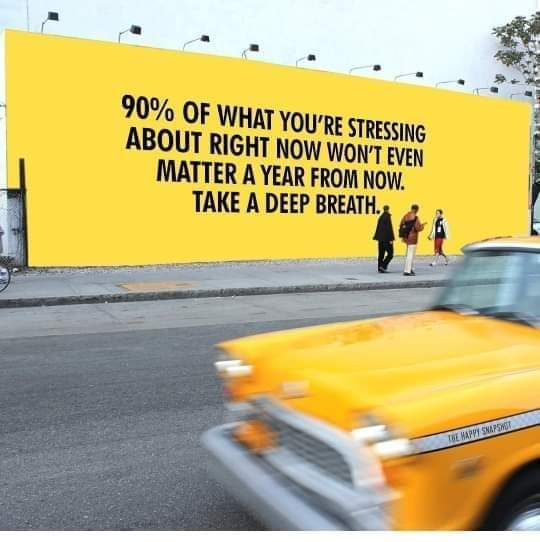 90 Of What You re Stressing About Right Now Won t Even Matter A Year 90 Of What You re Stressing About Right Now Won t Even Matter A Year