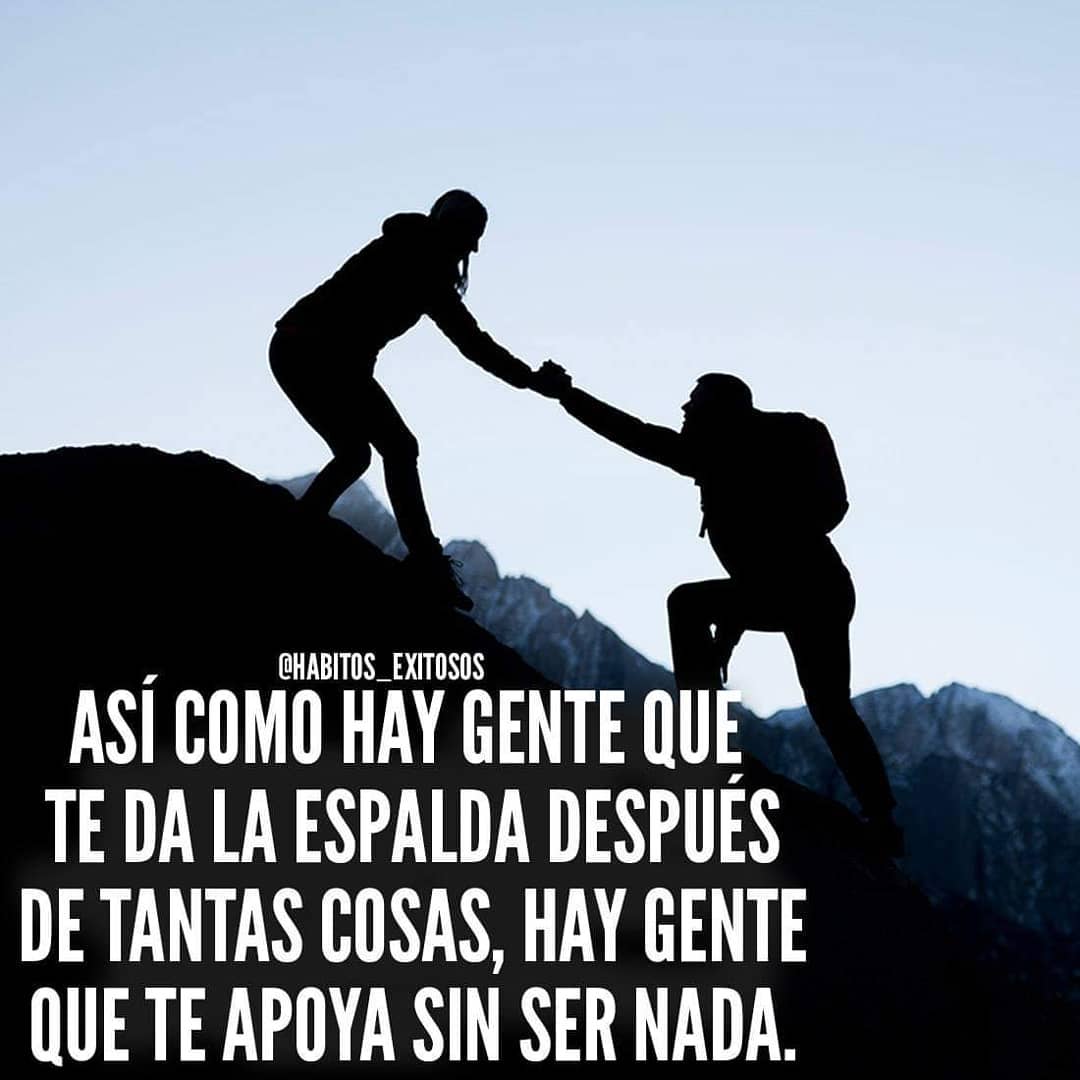 As Como Hay Gente Que Te Da La Espalda Despu s De Tantas Cosas Hay