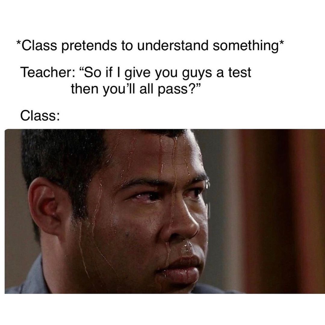 Class Pretends To Understand Something Teacher So If I Give You Class Pretends To Understand Something Teacher So If I Give You