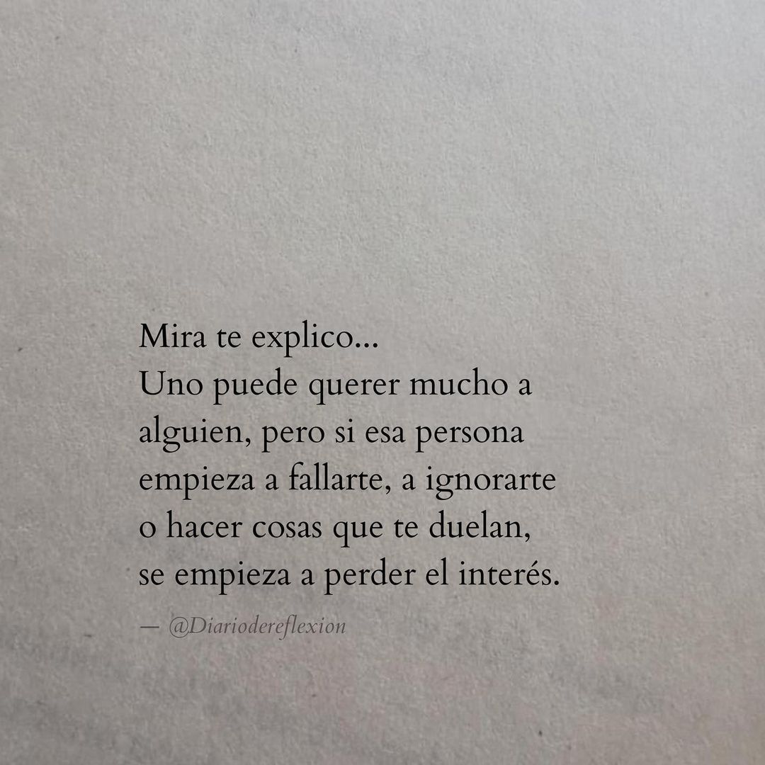 Mira Te Explico Uno Puede Querer Mucho A Alguien Pero Si Esa Mira Te Explico Uno Puede Querer Mucho A Alguien Pero Si Esa