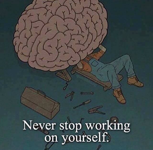 Never Stop Working On Yourself Phrases Never Stop Working On Yourself Phrases