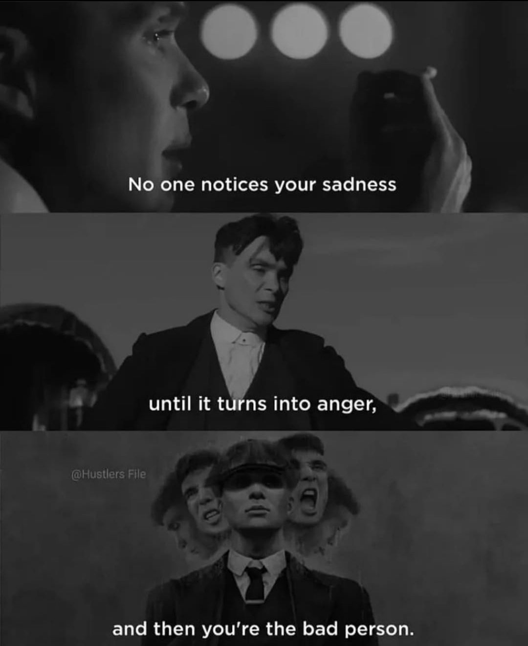 No One Notices Your Sadness Until It Turns Into Anger And Then You re No One Notices Your Sadness Until It Turns Into Anger And Then You re