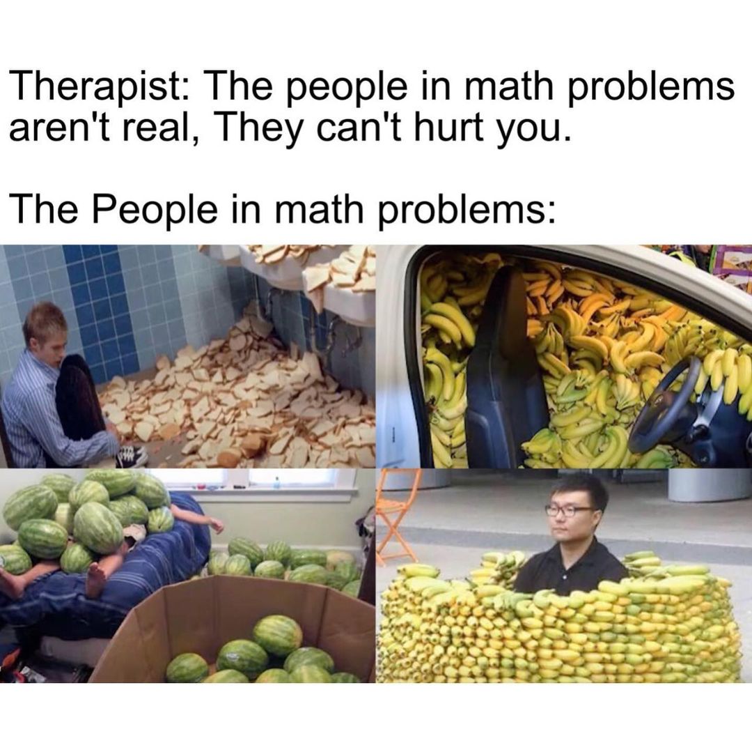 Therapist The People In Math Problems Aren t Real They Can t Hurt You